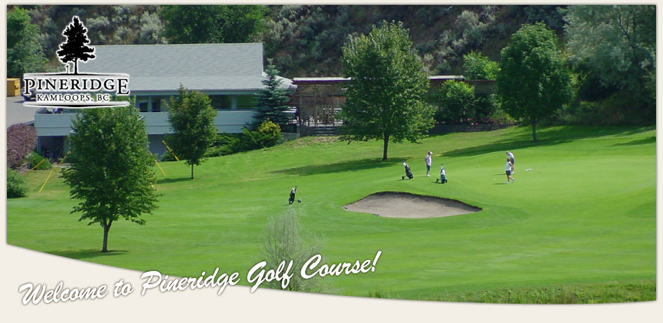 Golf Course - Pineridge Golf Course